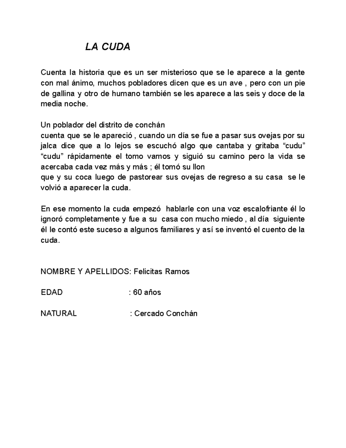 LA CUDA-1f - xaXAx - LA CUDA Cuenta la historia que es un ser misterioso que se le aparece a la ...