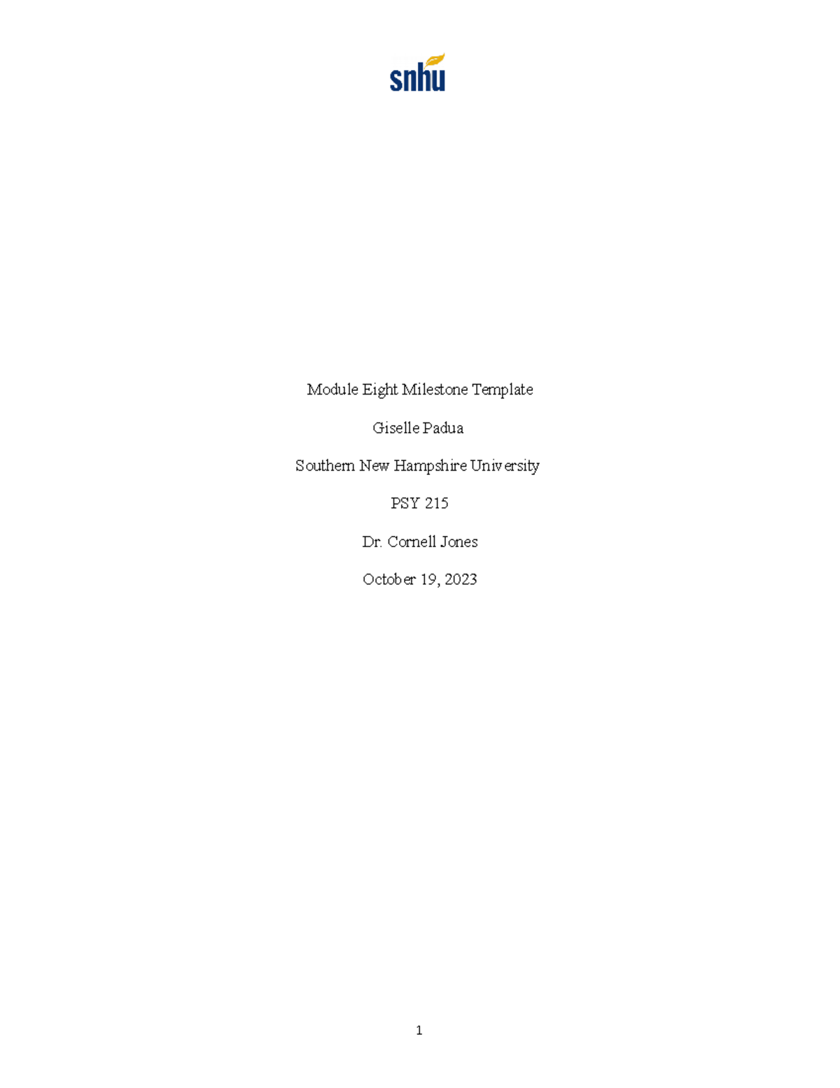 PSY 215 Module Eight Activity Template - Module Eight Milestone Template Giselle Padua Southern ...