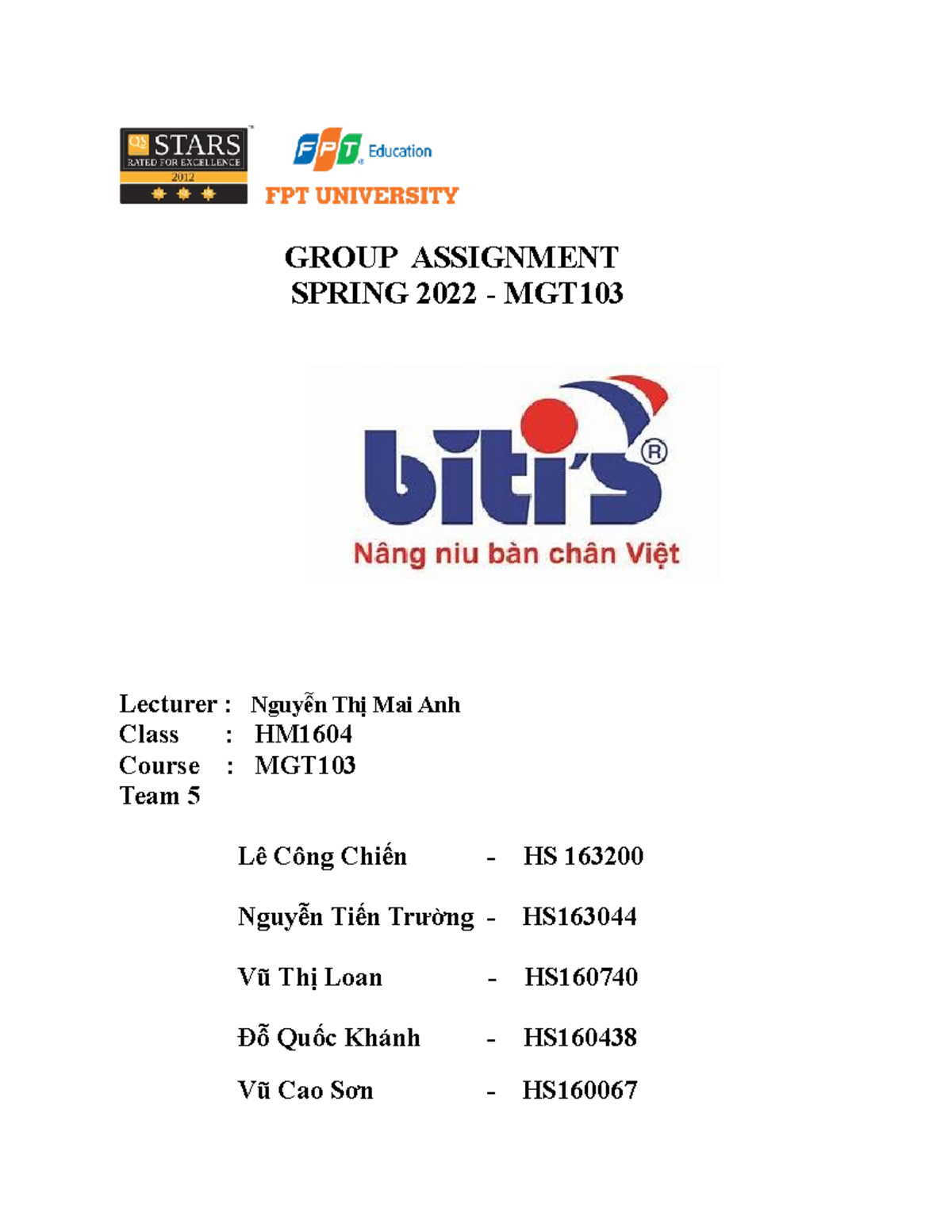 MGT103 - Group Assignment - BITI'S - GROUP ASSIGNMENT SPRING 2022 - MGT Class : HM Lecturer ...