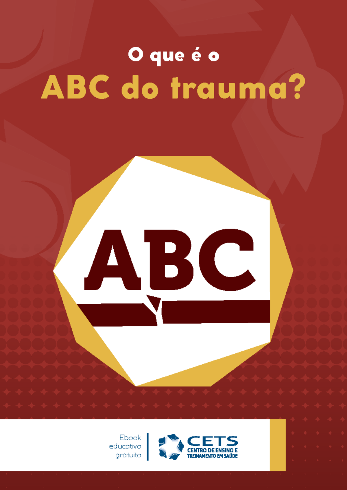 Abcde DO Trauma Atualizado - ABC O que é o ABC do trauma? Ebook ...