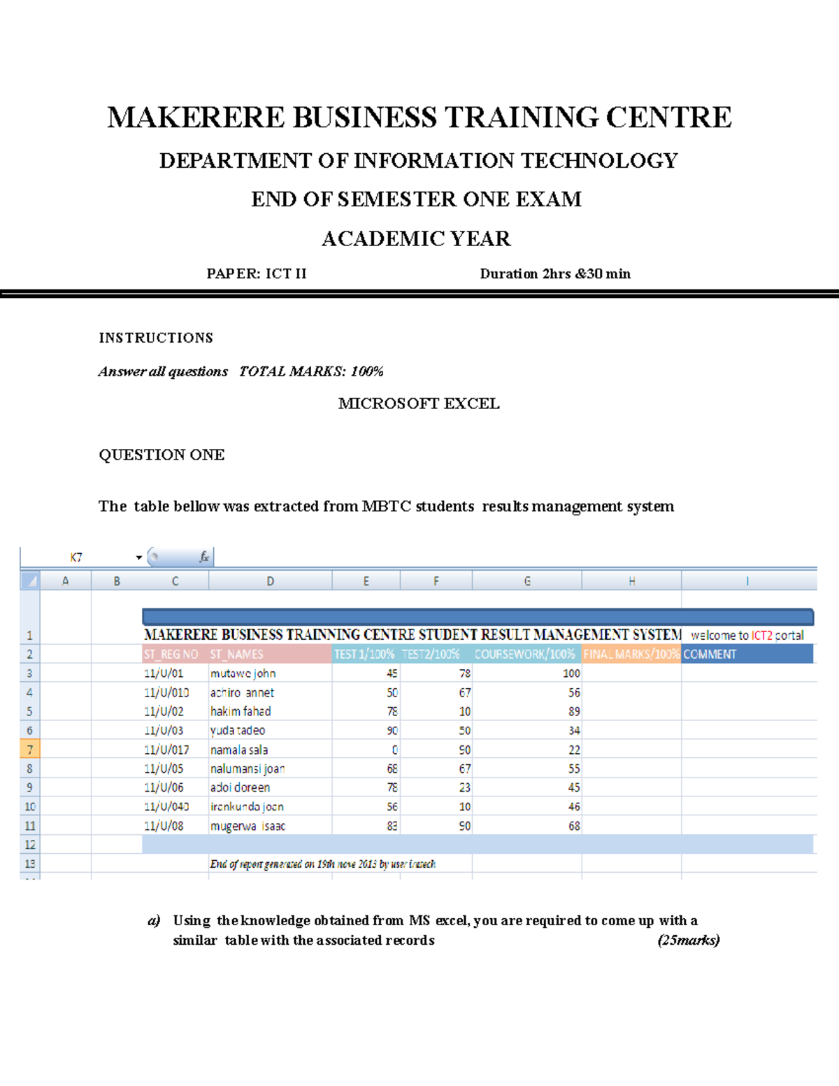 Ict 11 exam end of sem 2013 - MAKERERE BUSINESS TRAINING CENTRE ...