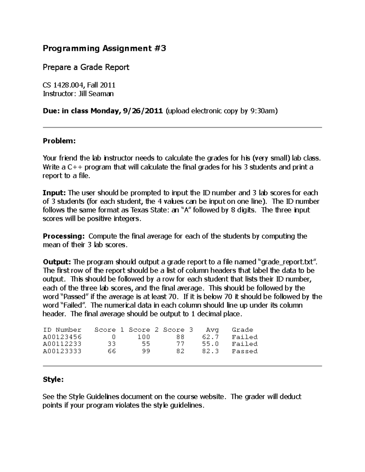 Assignment - 3 - Programming Assignment Prepare a Grade Report CS 1428, Fall 2011Instructor ...