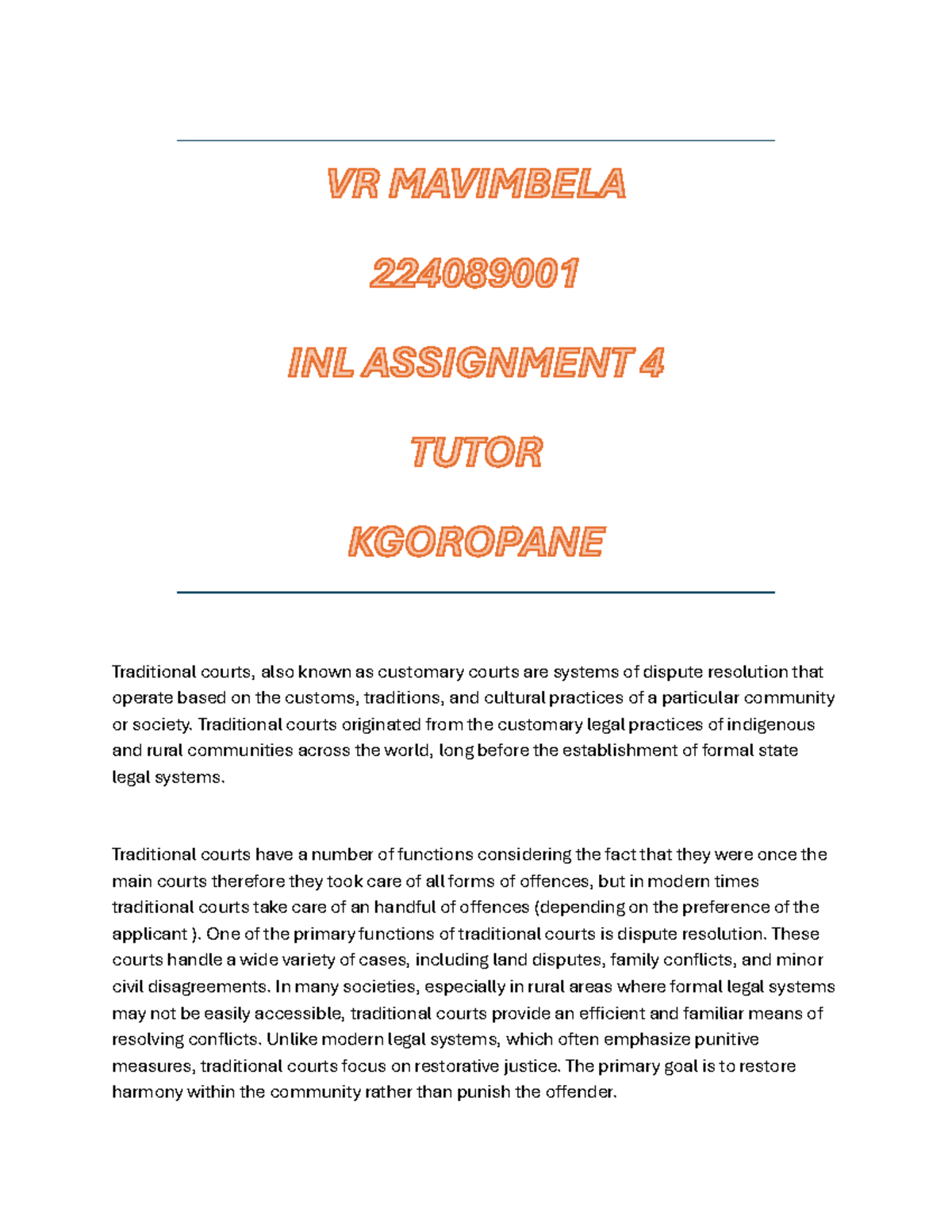 INL Assignment 4 - traditional courts - Traditional courts, also known ...
