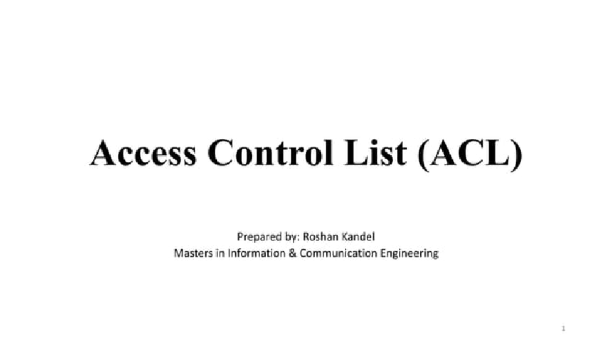 Access control list acl - Computer Architecture and Organization - Studocu