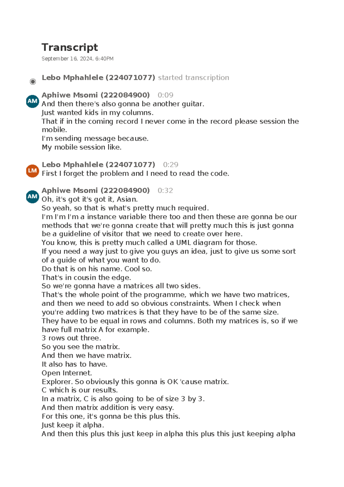 Comp102 SI Session Exercise Review - Transcript September 16, 2024, 6:40PM Lebo Mphahlele - Studocu