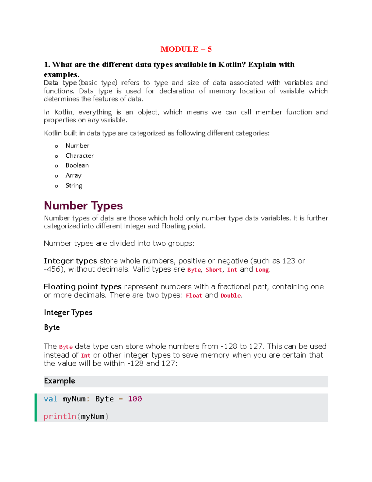 Module 3 and 5 qb - MODULE – 5 1. What are the different data types available in Kotlin? Explain ...