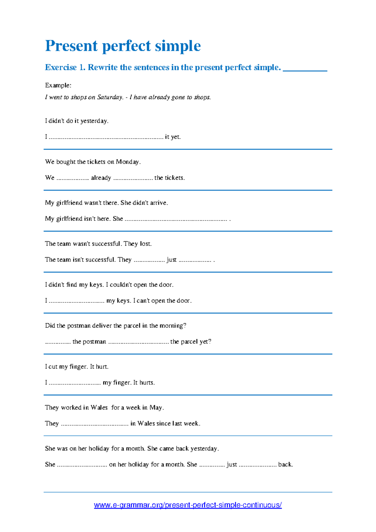 Present perfect rewrite exercise 1 - e-grammar/present-perfect-simple ...