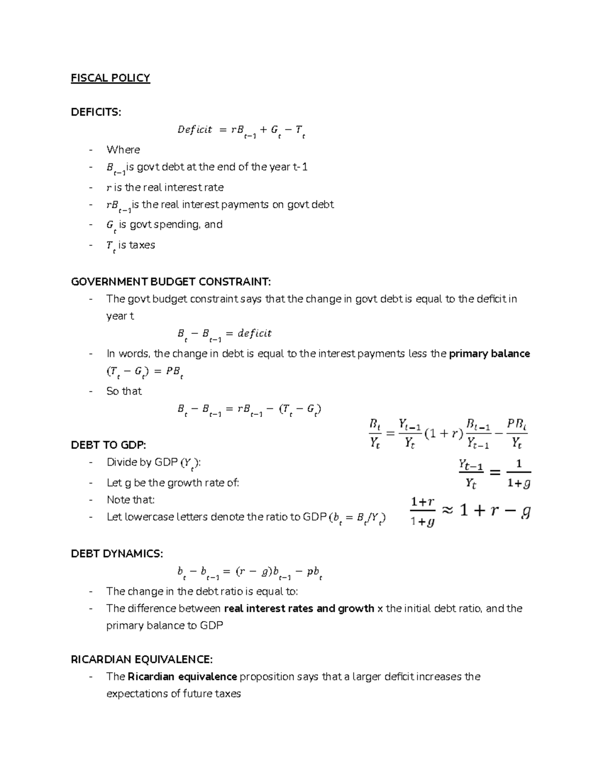 Fiscal Policy - FISCAL POLICY DEFICITS: 𝐷𝑒𝑓𝑖𝑐𝑖𝑡 = 𝑟𝐵𝑡−1 + 𝐺𝑡 − 𝑇𝑡 Where ...