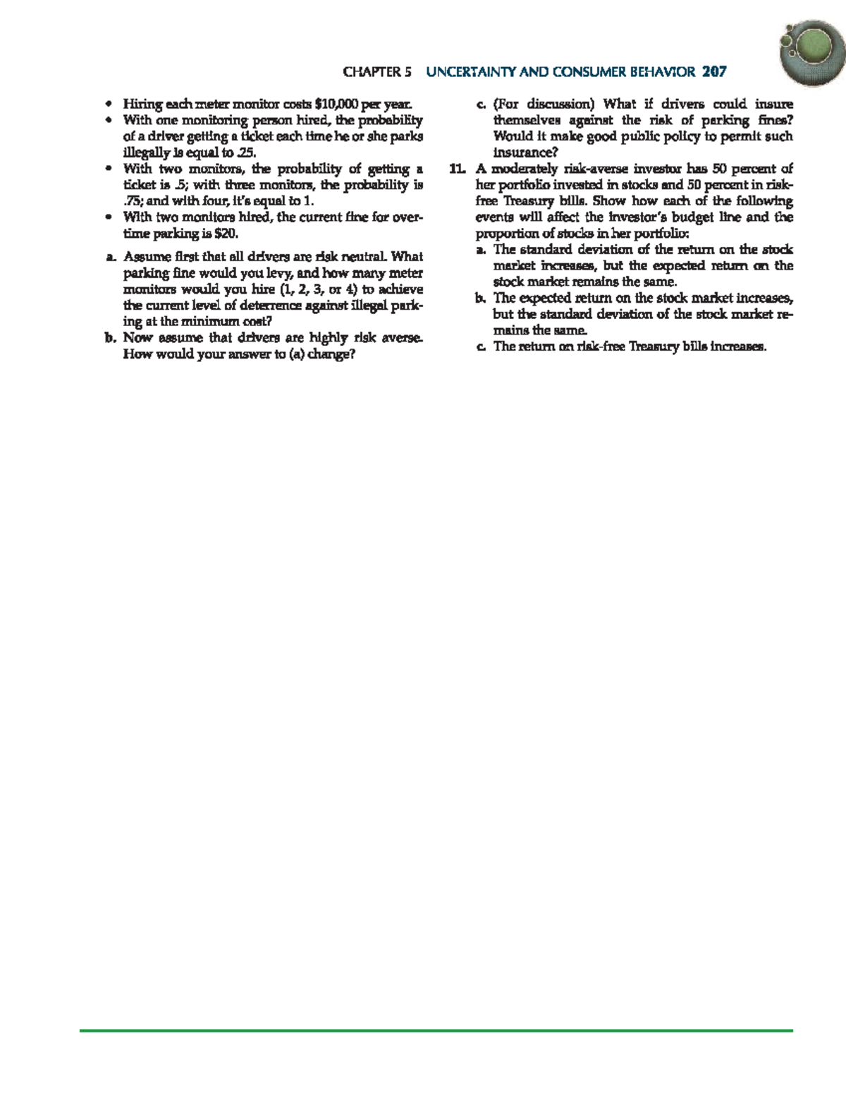 Ch#6-7 - Book - CHAPTER 5 UNCERTAINTY AND CONSUMER BEHAVIOR 207 Hiring each meter monitor costs ...