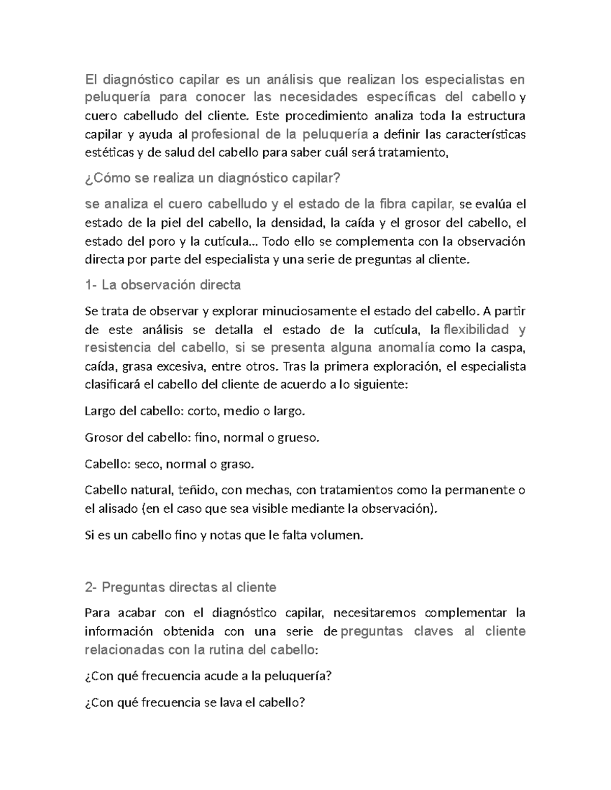 Diagnóstico capilares - Este procedimiento analiza toda la estructura ...