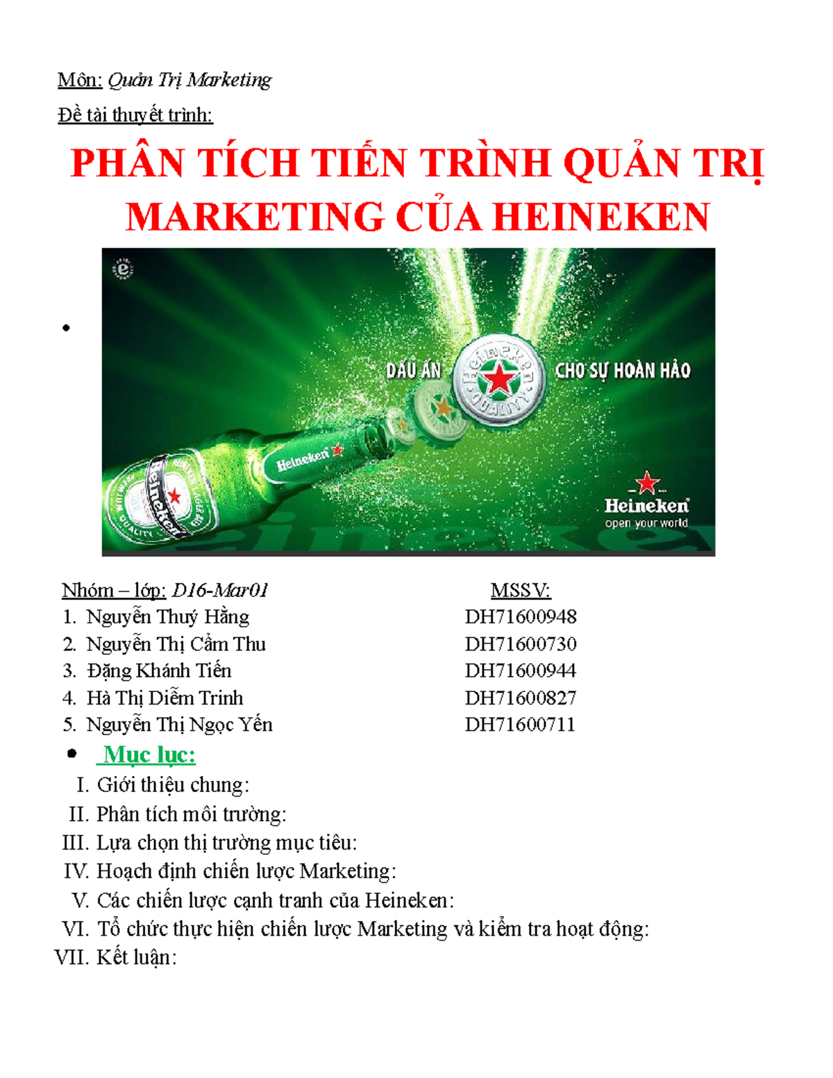 Heineken - tdtu - Môn: Qu愃ऀn Tr椃⌀ Marketing Đ t愃i thuy Āt tr椃nh: PHÂN T䤃ĀCH TI쨃ĀN TR䤃NH QU䄃ऀN ...
