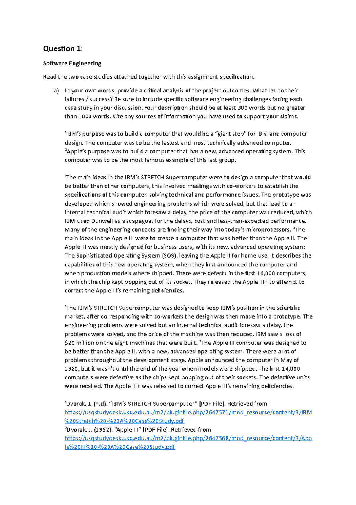 CSC2407 Assignment 1 - Question 1: Software Engineering Read the two case studies attached ...