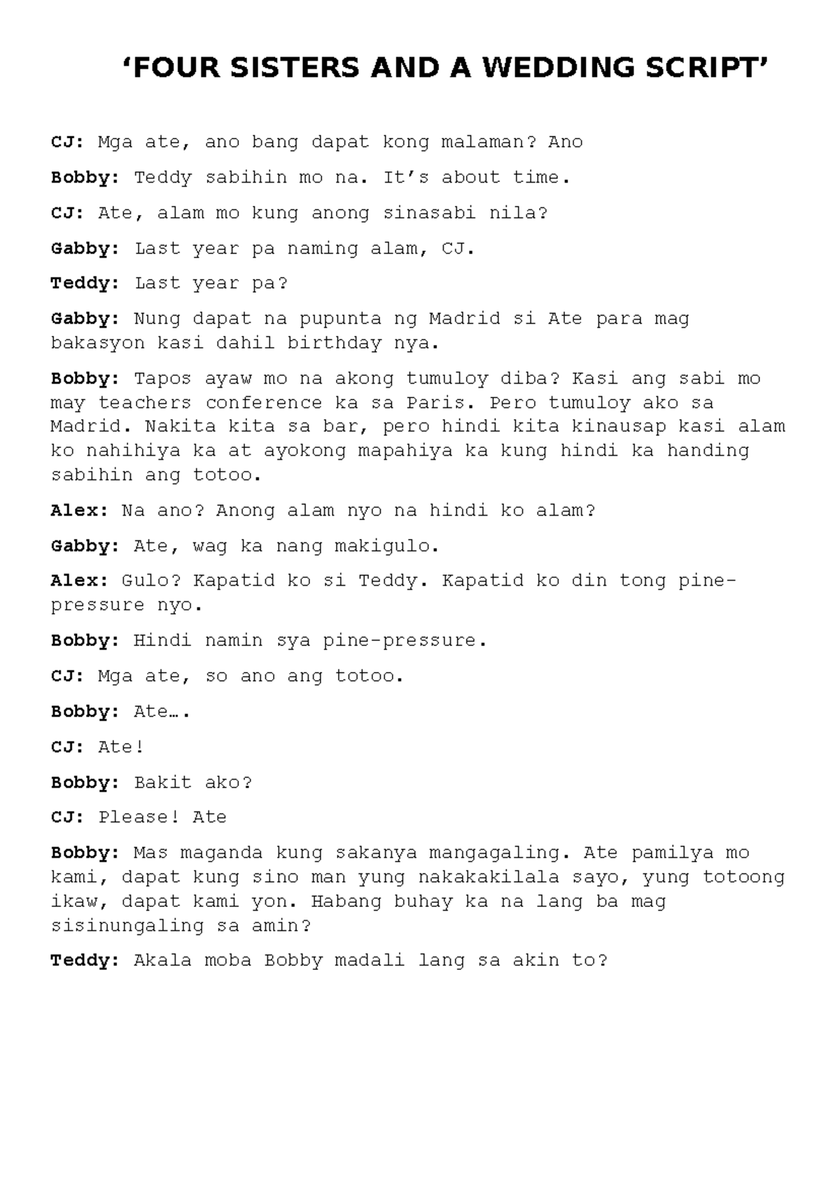 FOUR Sisters AND A Wedding Script - ‘FOUR SISTERS AND A WEDDING SCRIPT’ CJ: Mga ate, ano bang ...
