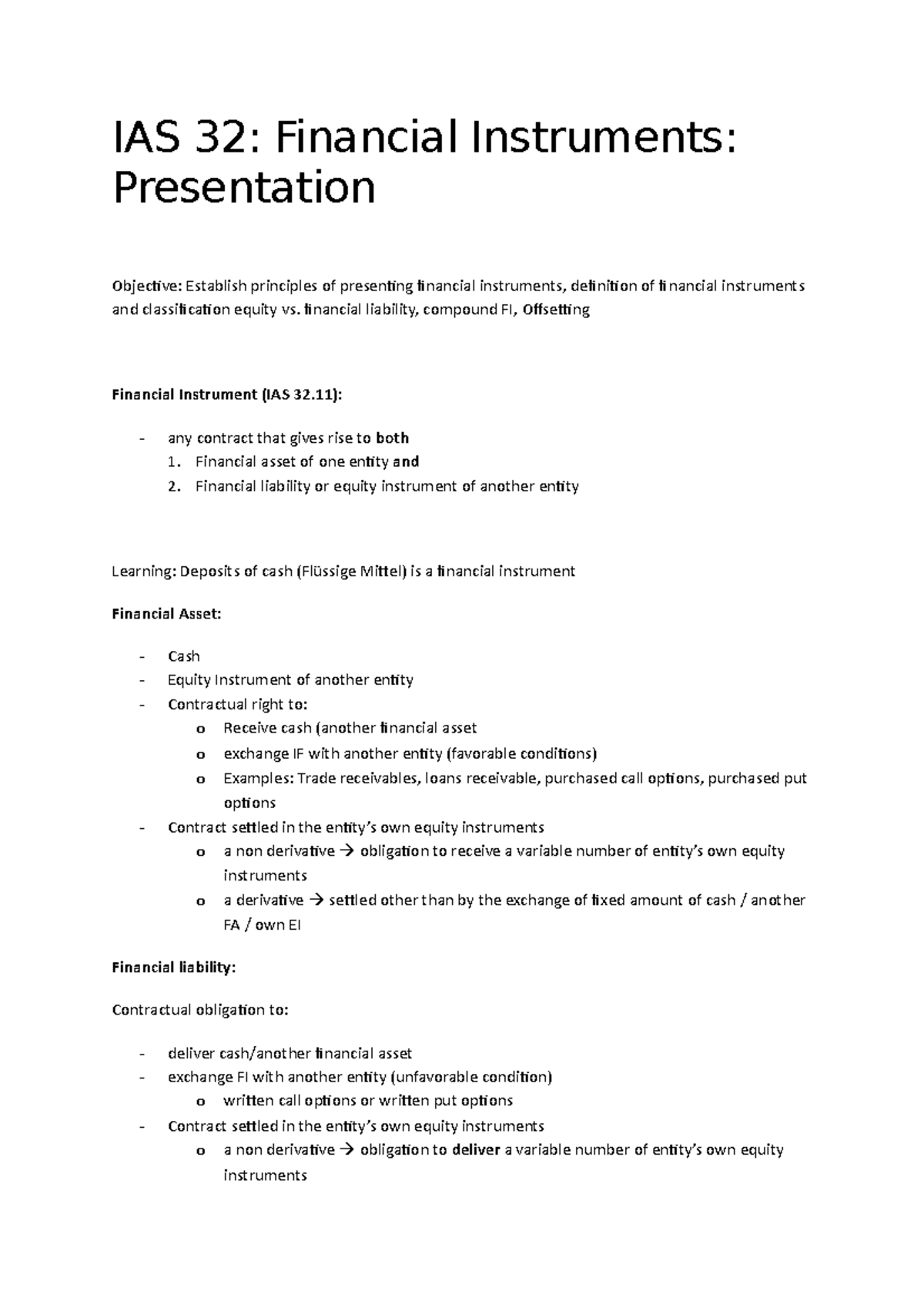 IAS 32 Master - IAS 32 - IAS 32: Financial Instruments: Presentation Objective: Establish ...