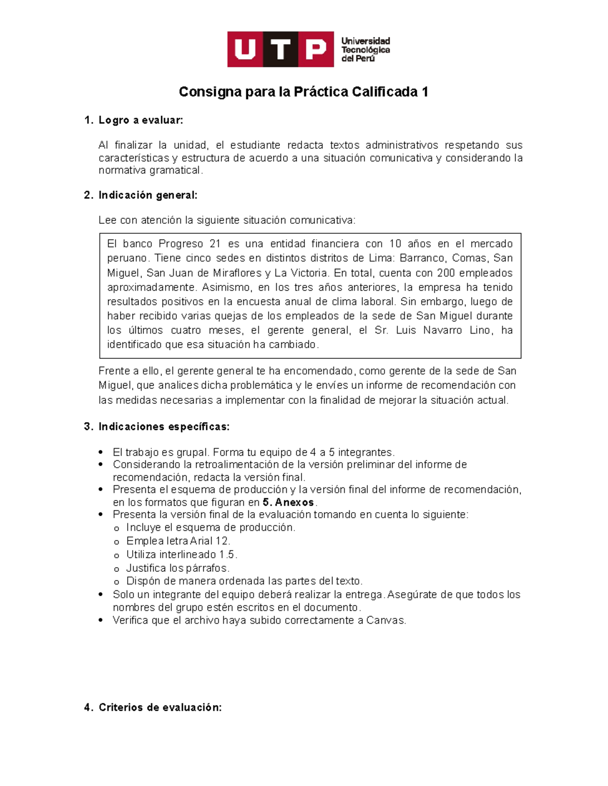 GC N04I Consigna PC 1 21C2A - Consigna para la Práctica Calificada 1 1. Logro a evaluar: Al ...