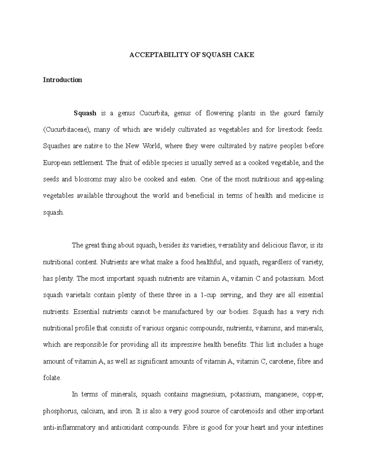 Research - Grade: B+ - ACCEPTABILITY OF SQUASH CAKE Introduction Squash ...