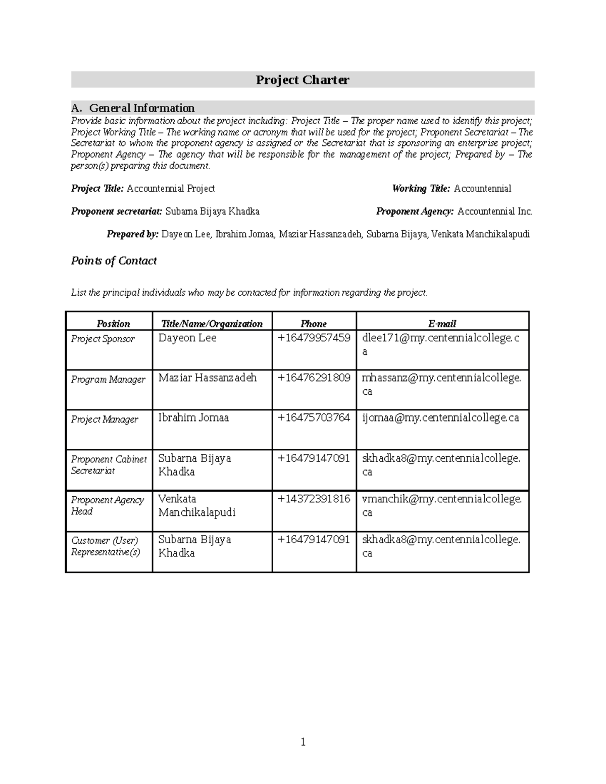 CNET307 Group Project Charter - Project Charter A. General Information ...