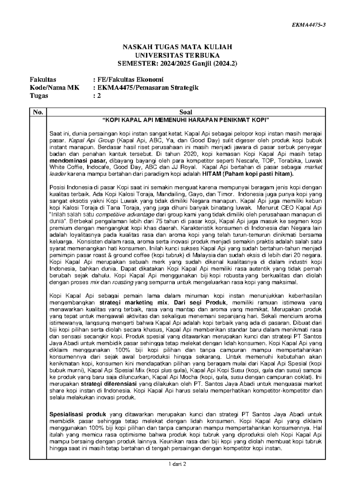Soal ekma4475 tmk2 3 - soal bre - EKMA4475- 3 1 dari 2 NASKAH TUGAS MATA KULIAH UNIVERSITAS ...