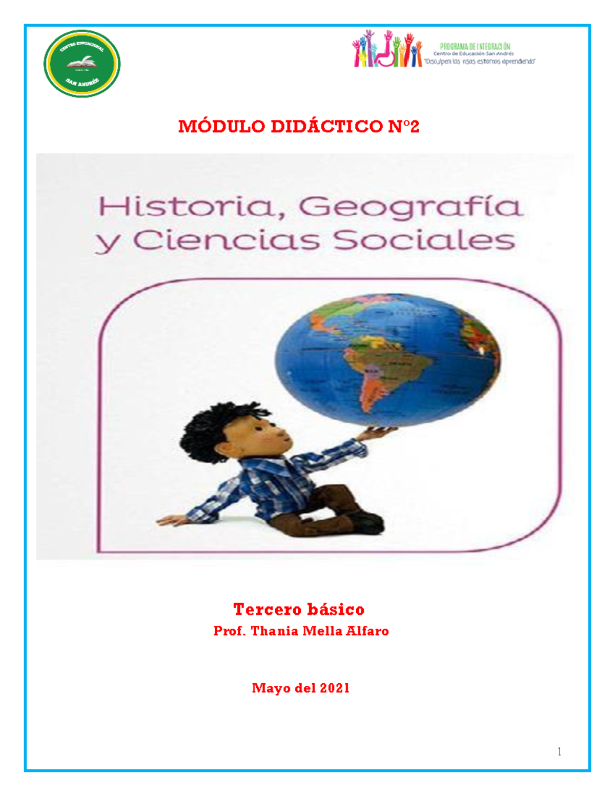 3o básico Historia Módulo2 - M”DULO DID¡CTICO N∞ Tercero b·sico Prof. Thania Mella Alfaro Mayo ...