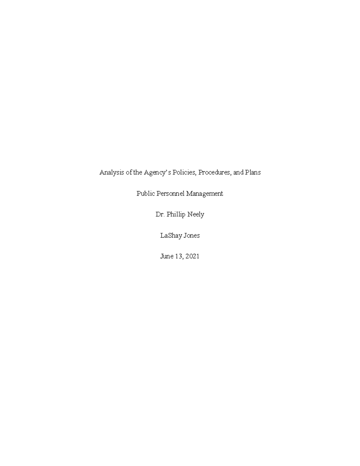 Analysis of the Agency - n/a - Analysis of the Agency’s Policies ...