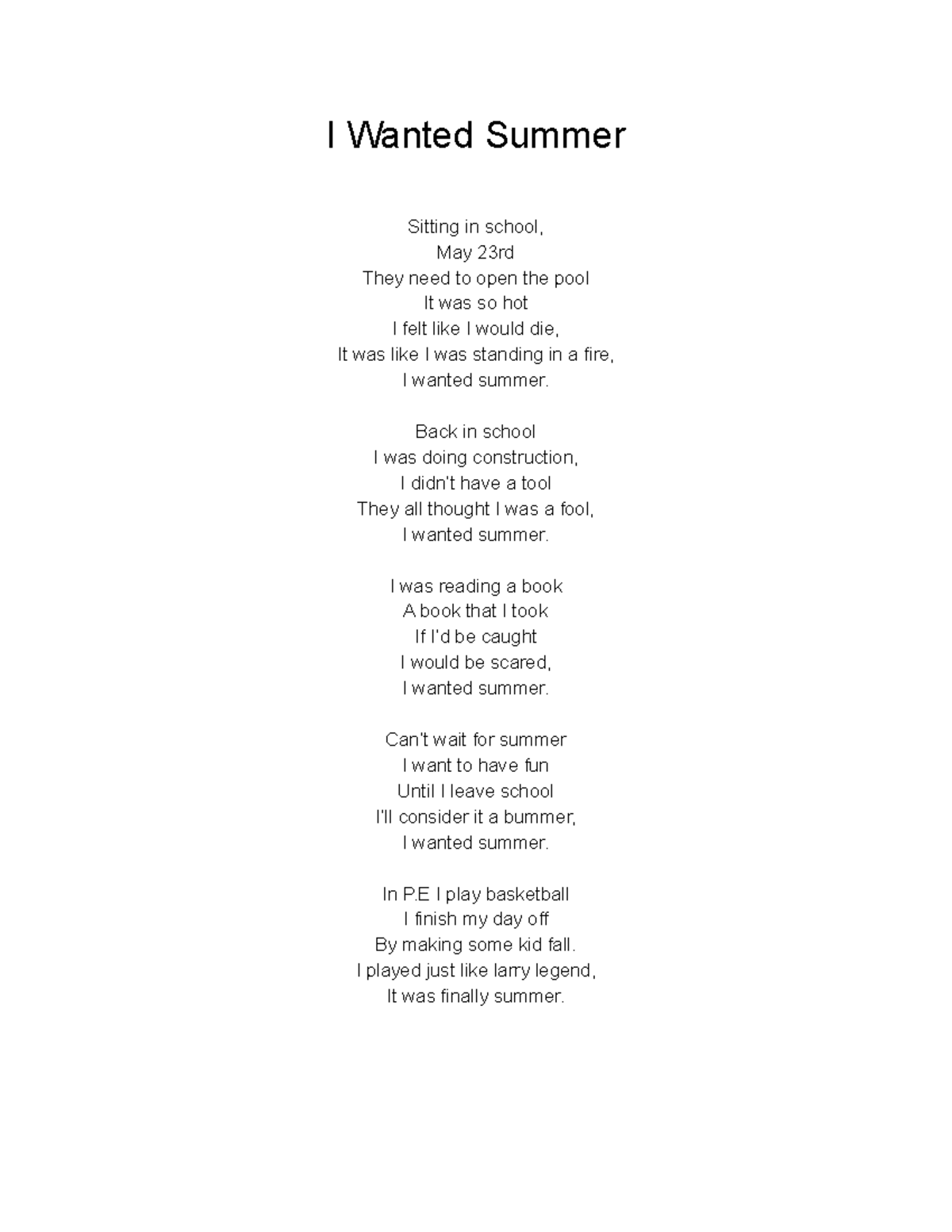 English poem - notes - I Wanted Summer Sitting in school, May 23rd They ...
