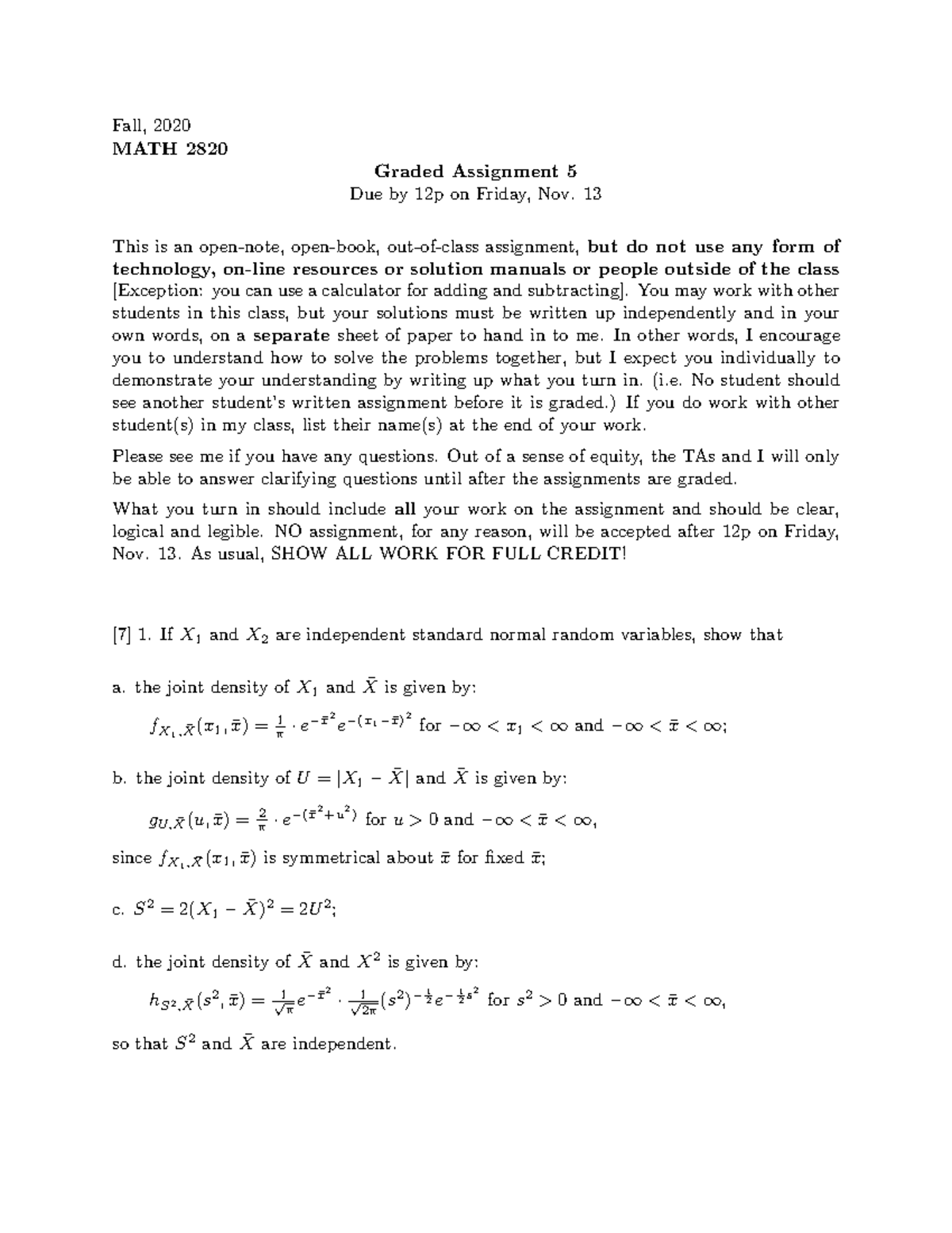 HW 5 - HW 5 - Fall, 2020 MATH 2820 Graded Assignment 5 Due by 12p on ...
