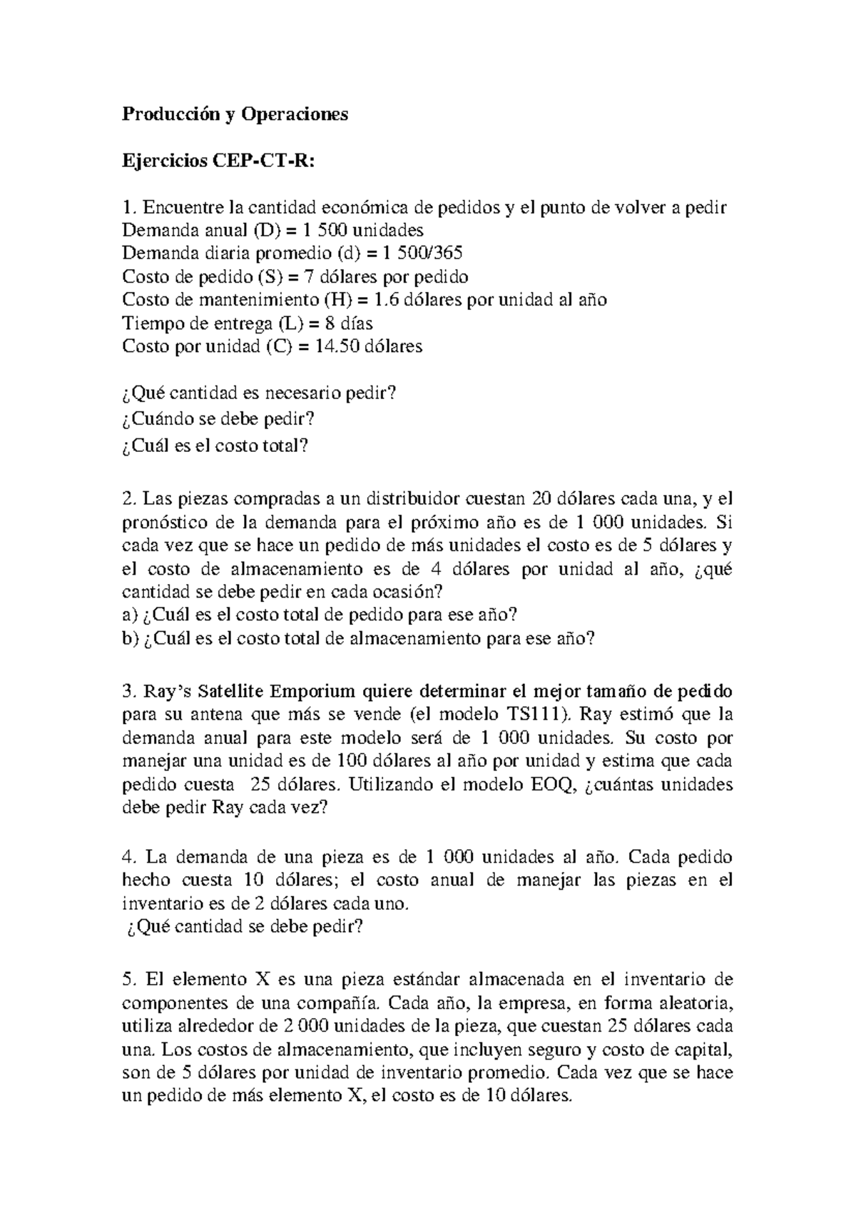 Ejercicios CT-CEP-R - Producción y Operaciones Ejercicios CEP-CT-R ...