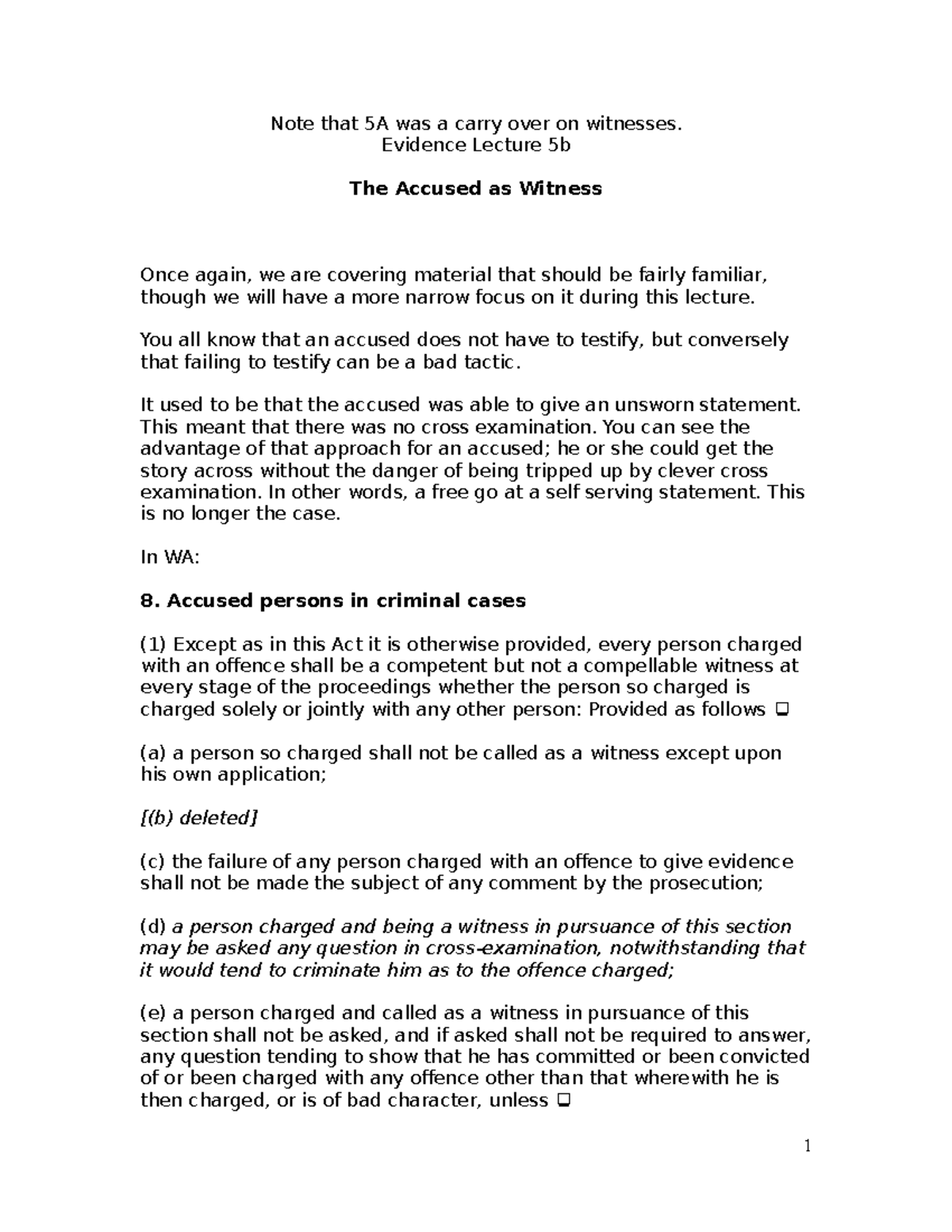 Evidence Lecture 5b The Accused as Witness - Note that 5A was a carry ...