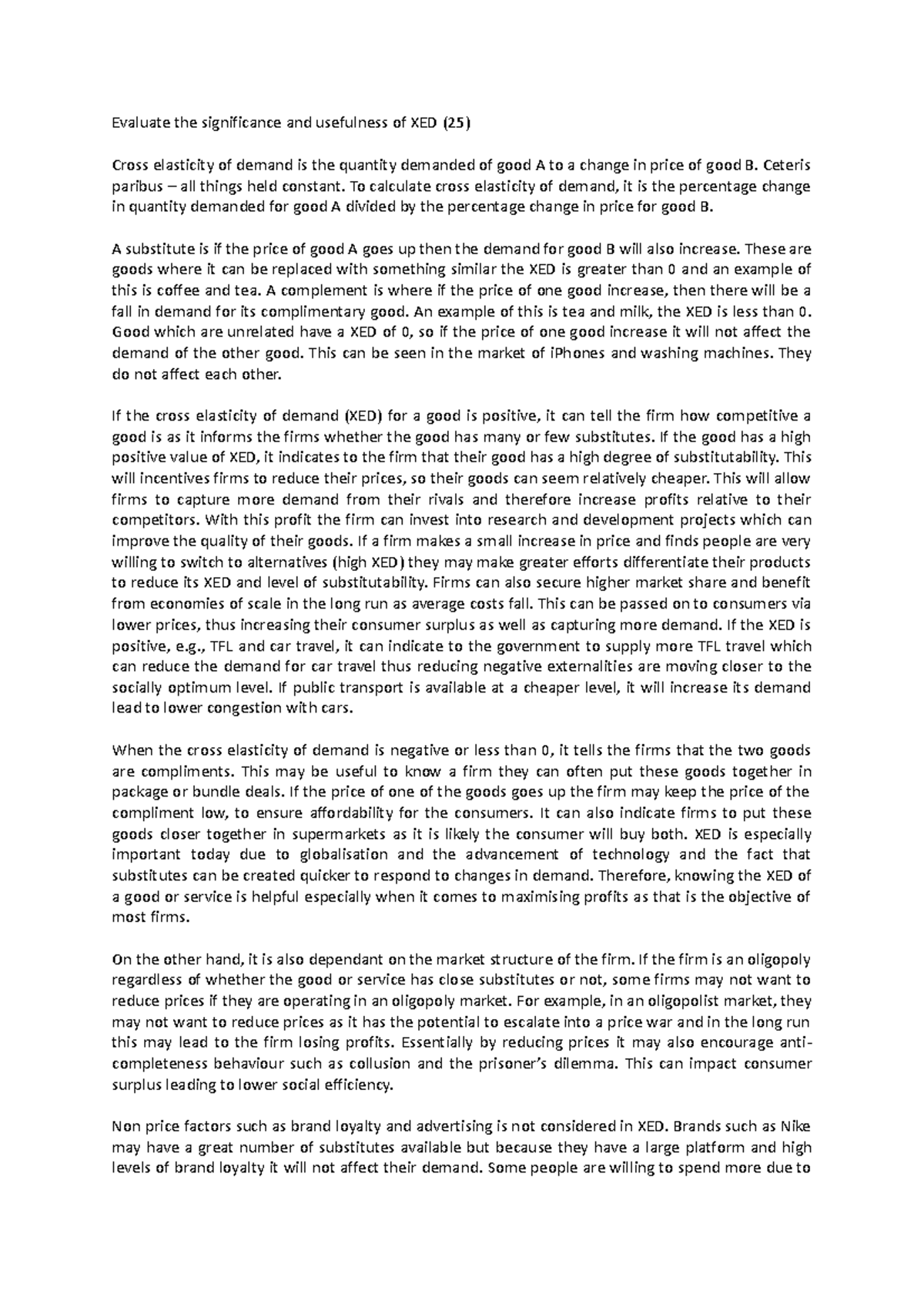 Evaluate XED - cross elasticity of demand - Evaluate the significance ...