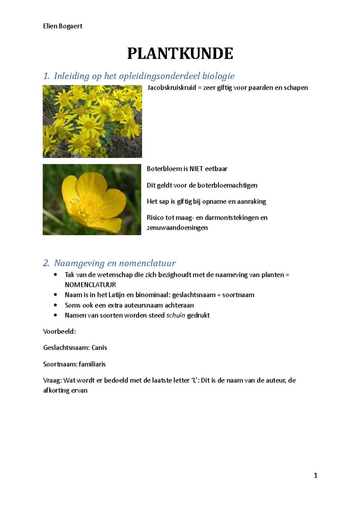 Plantkunde samenvatting - PLANTKUNDE 1. Inleiding op het ...