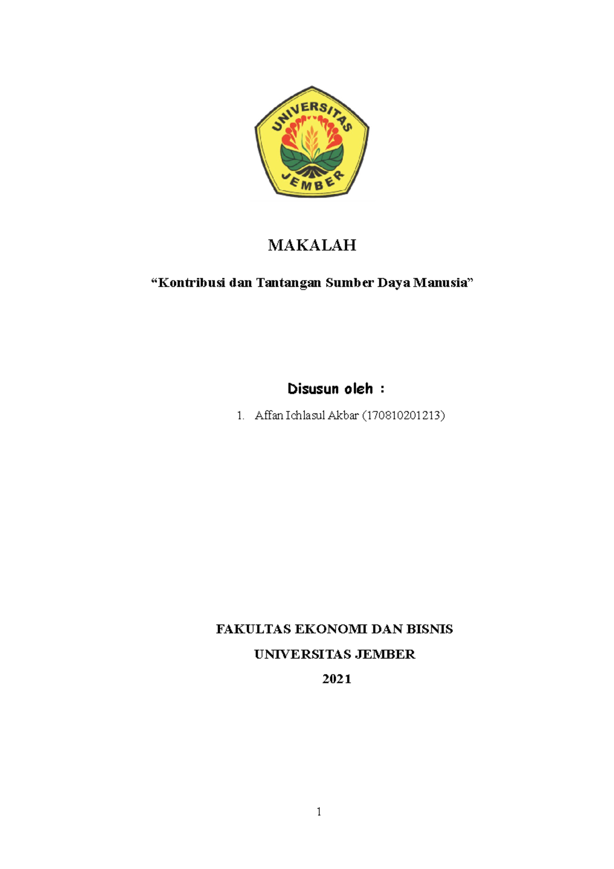 Perencanaan Sdm Affan Ichlasul - 1 MAKALAH “Kontribusi dan Tantangan Sumber Daya Manusia ...