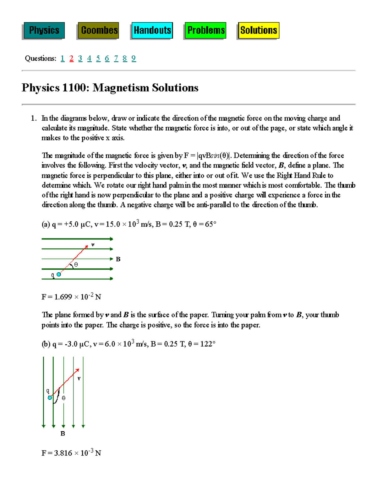 PHYS 1100 Magnetism Solutions - Questions: 1 2 3 4 5 6 7 8 9 Physics 1100: Magnetism Solutions ...