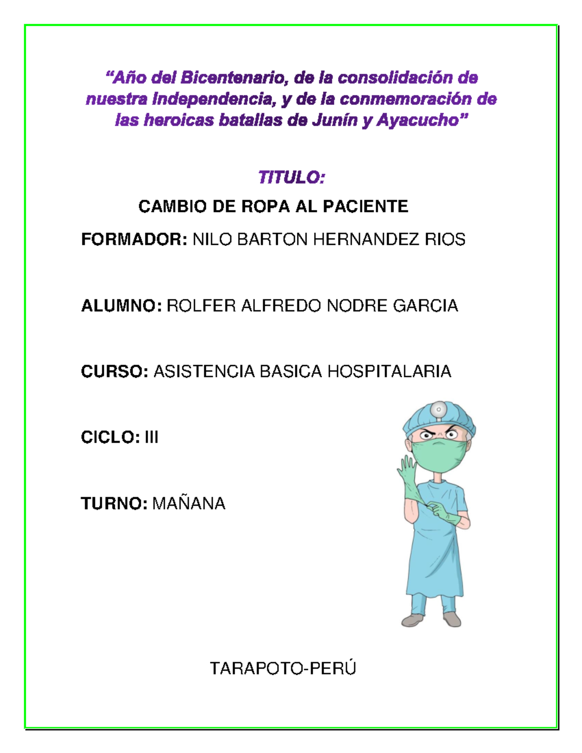Asistencia basica hospitalaria - CAMBIO DE ROPA AL PACIENTE FORMADOR ...