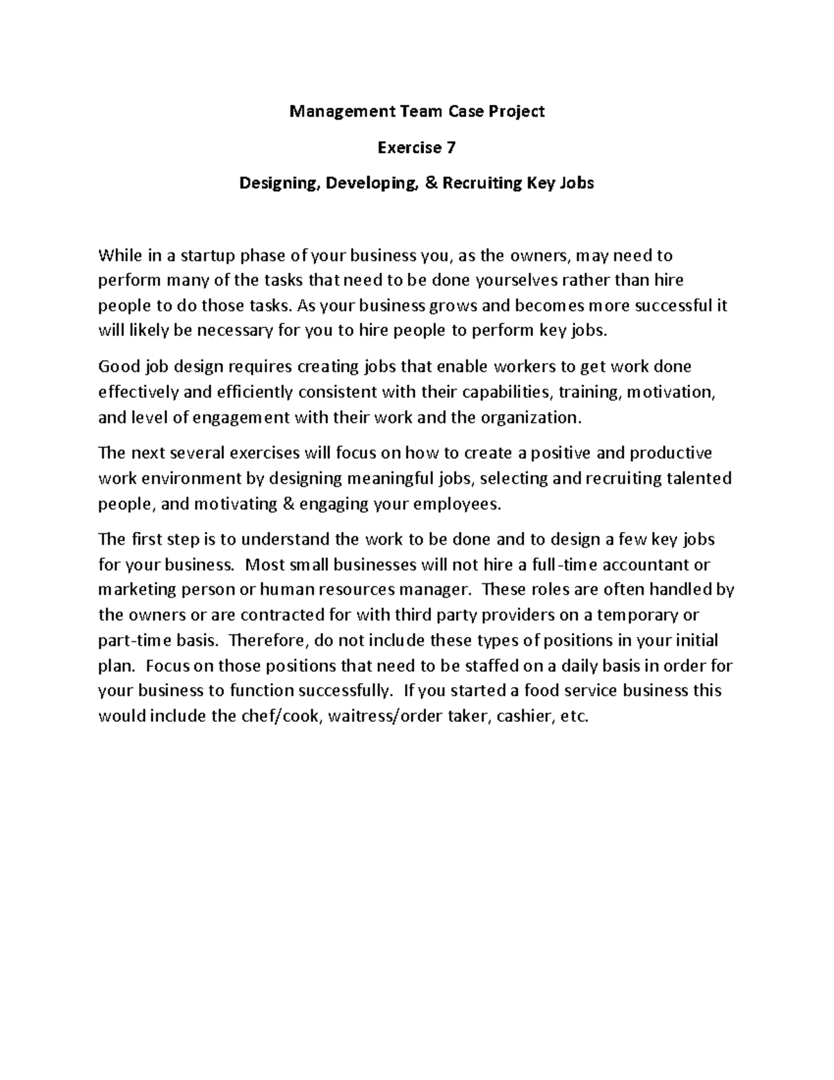 Exercise 7 - Team - Management Team Case Project Exercise 7 Designing, Developing, & Recruiting ...