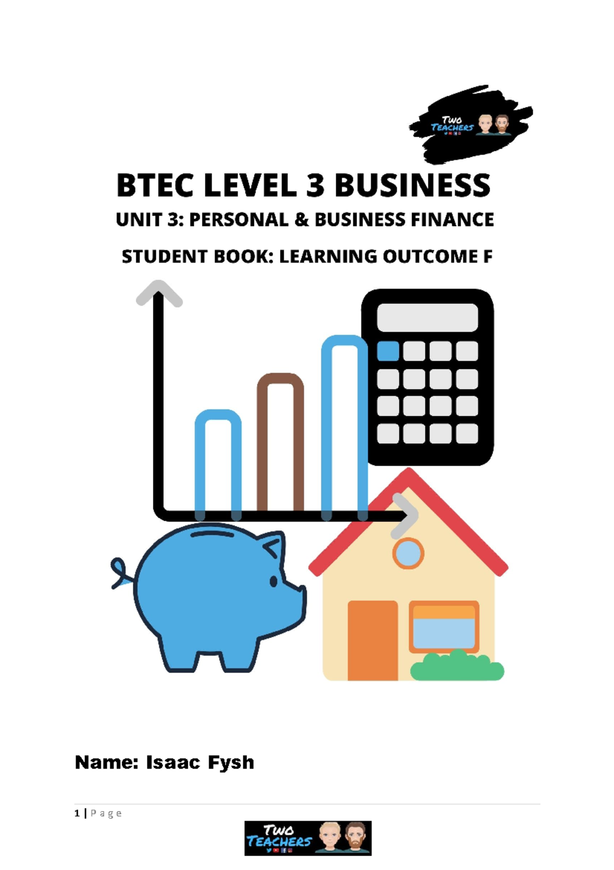 Unit 3 Student Book Outcome F- Isaac - Name: Isaac Fysh Unit ...
