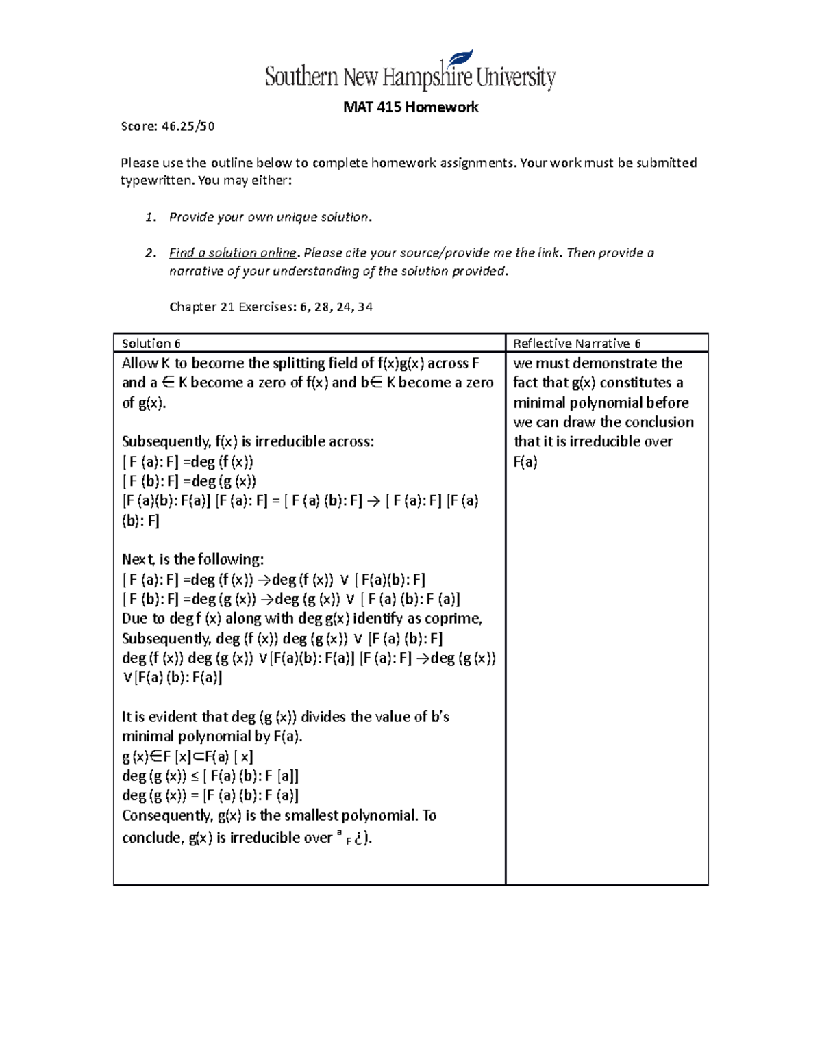 MAT 415 Homework Module 7 - MAT 415 Homework Score: 46/ Please use the ...