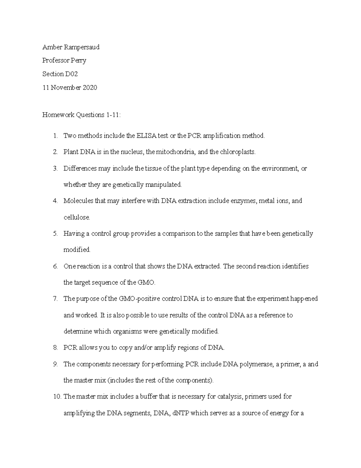 Post Lab Assignment 9 PART 1 - Amber Rampersaud Professor Perry Section ...