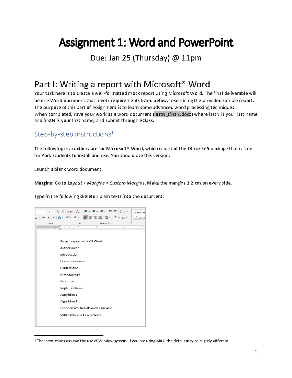Assignment 1 - The final deliverable will be one Word document that meets requirements listed ...