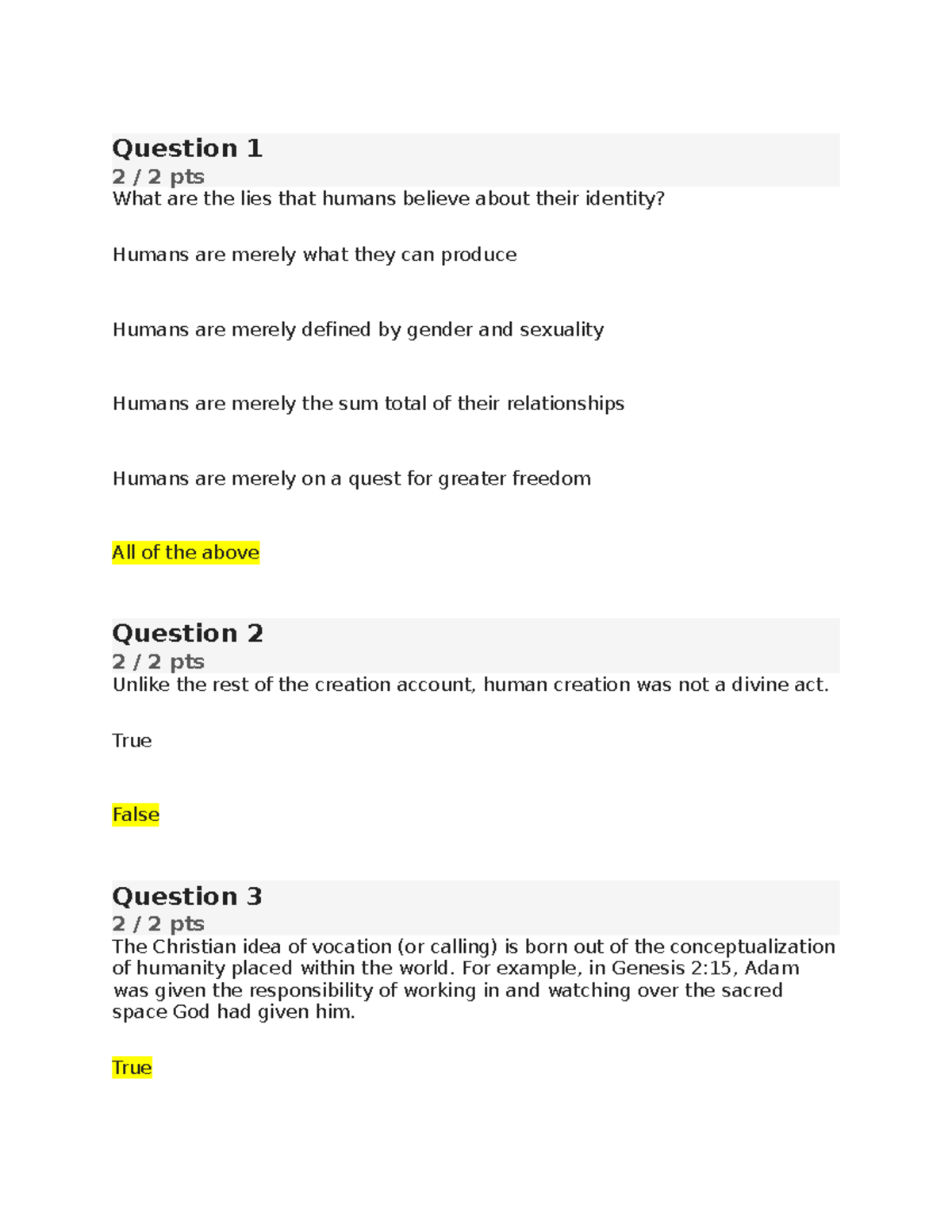 Introduction to the study of humanity and sin - Question 1 2 / 2 pts ...