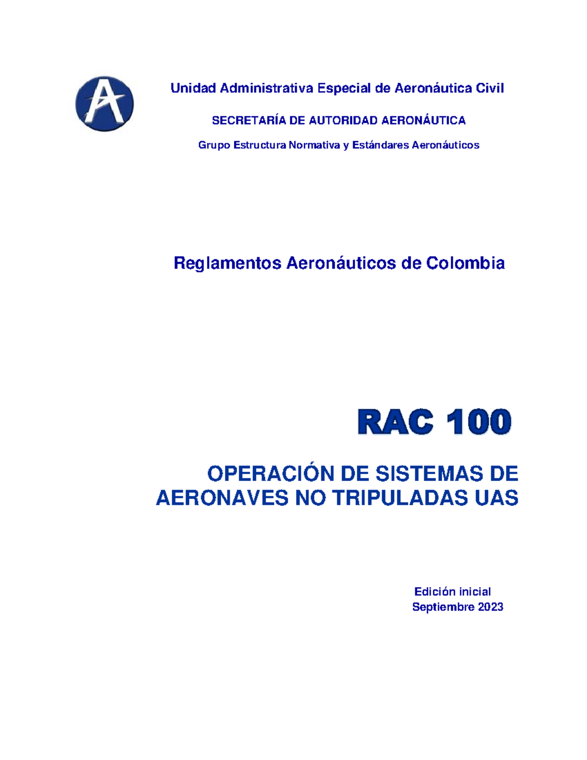 RAC-100 UAS - RAC-100 UAS - SECRETARÍA DE AUTORIDAD AERONÁUTICA Grupo ...