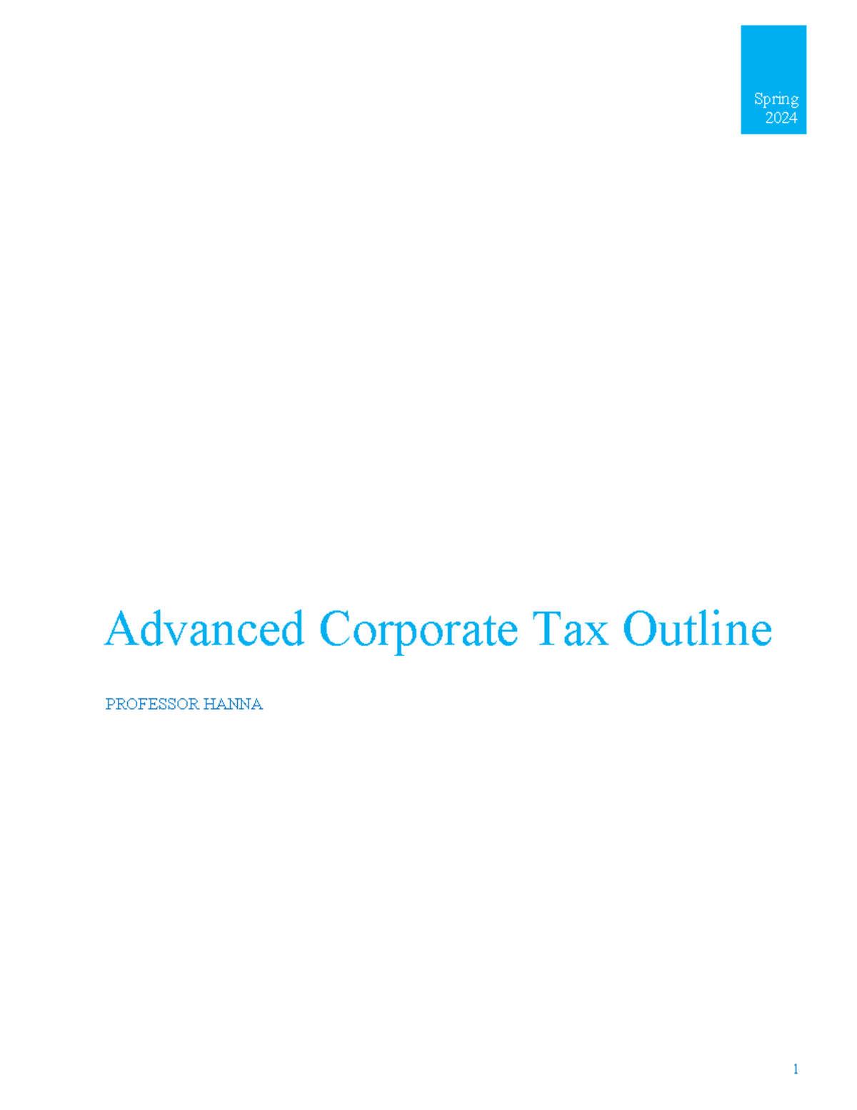 Corp Tax Working Outline SP 24 - Advanced Corporate Tax Outline ...