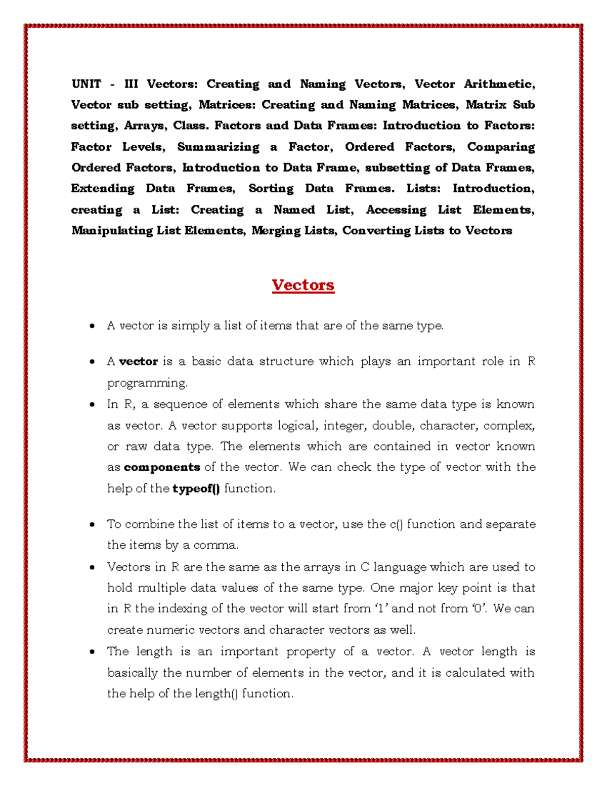 Unit 3 IDS - UNIT - III Vectors: Creating and Naming Vectors, Vector Arithmetic, Vector sub ...