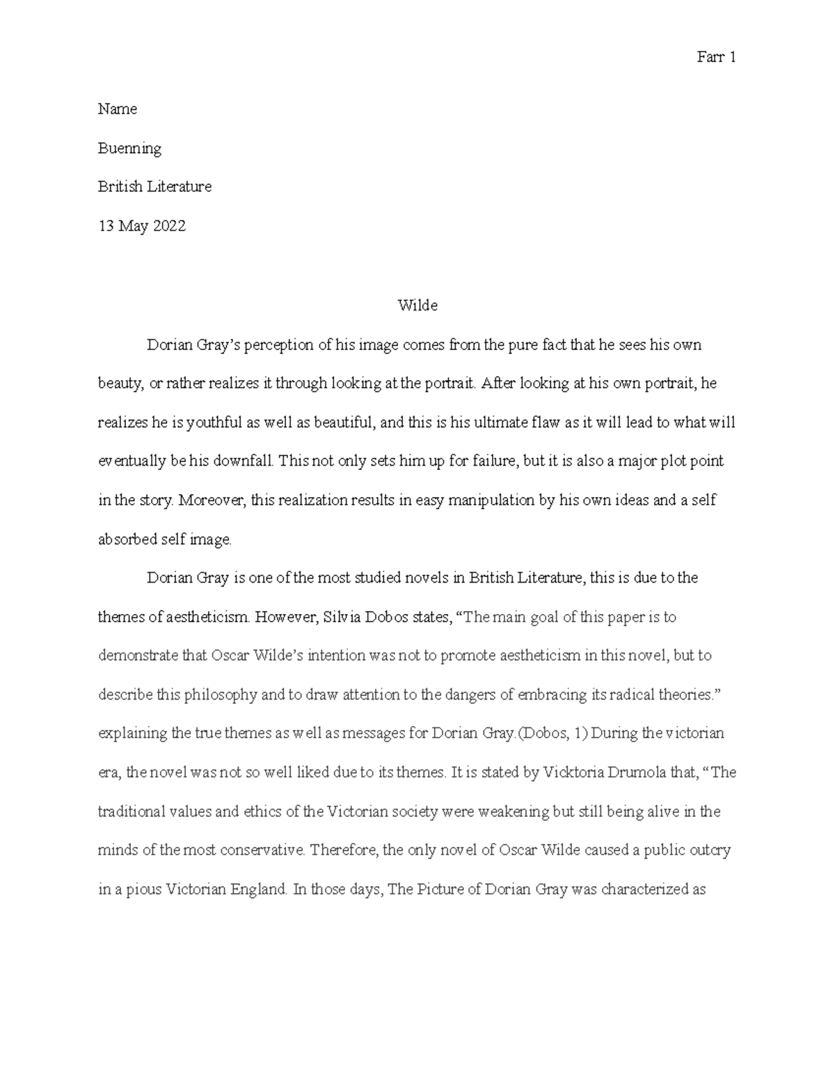 Wilde Essay - Name Buenning British Literature 13 May 2022 Wilde Dorian ...