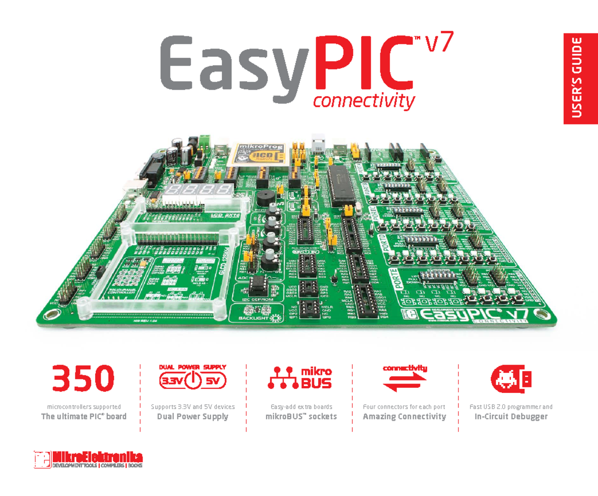 Easypic v7 manual v104d - USER'S GUIDE EasyPIC connectivity v Supports 3 and 5V devices Dual ...