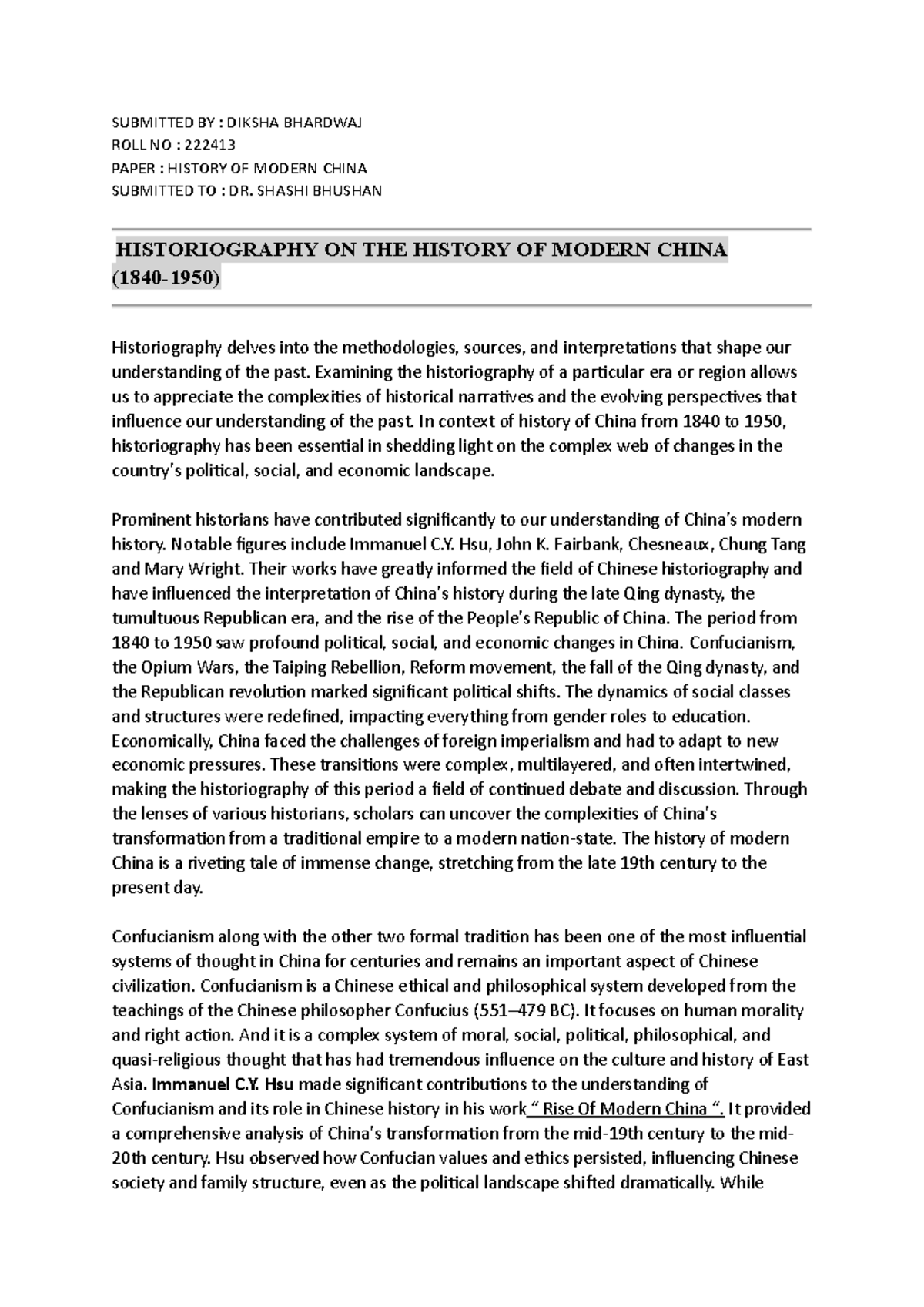 Historiography Assign - SUBMITTED BY : DIKSHA BHARDWAJ ROLL NO : 222413 ...