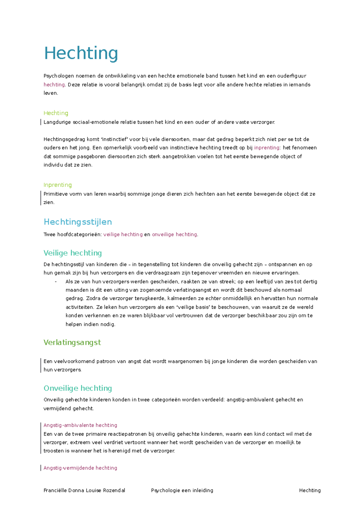 Hechting (H7) samenvatting - Hechting Psychologen noemen de ...