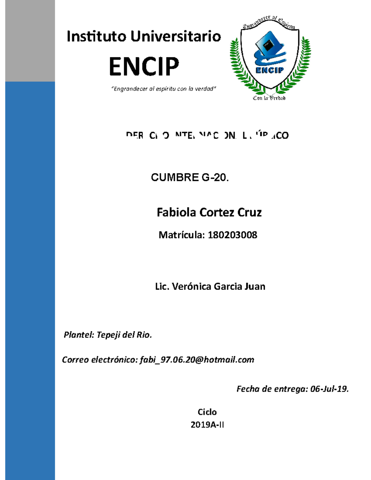 Cumbre G 20 - Nota: 10 - Instituto Universitario ENCIP Lic. Verónica ...