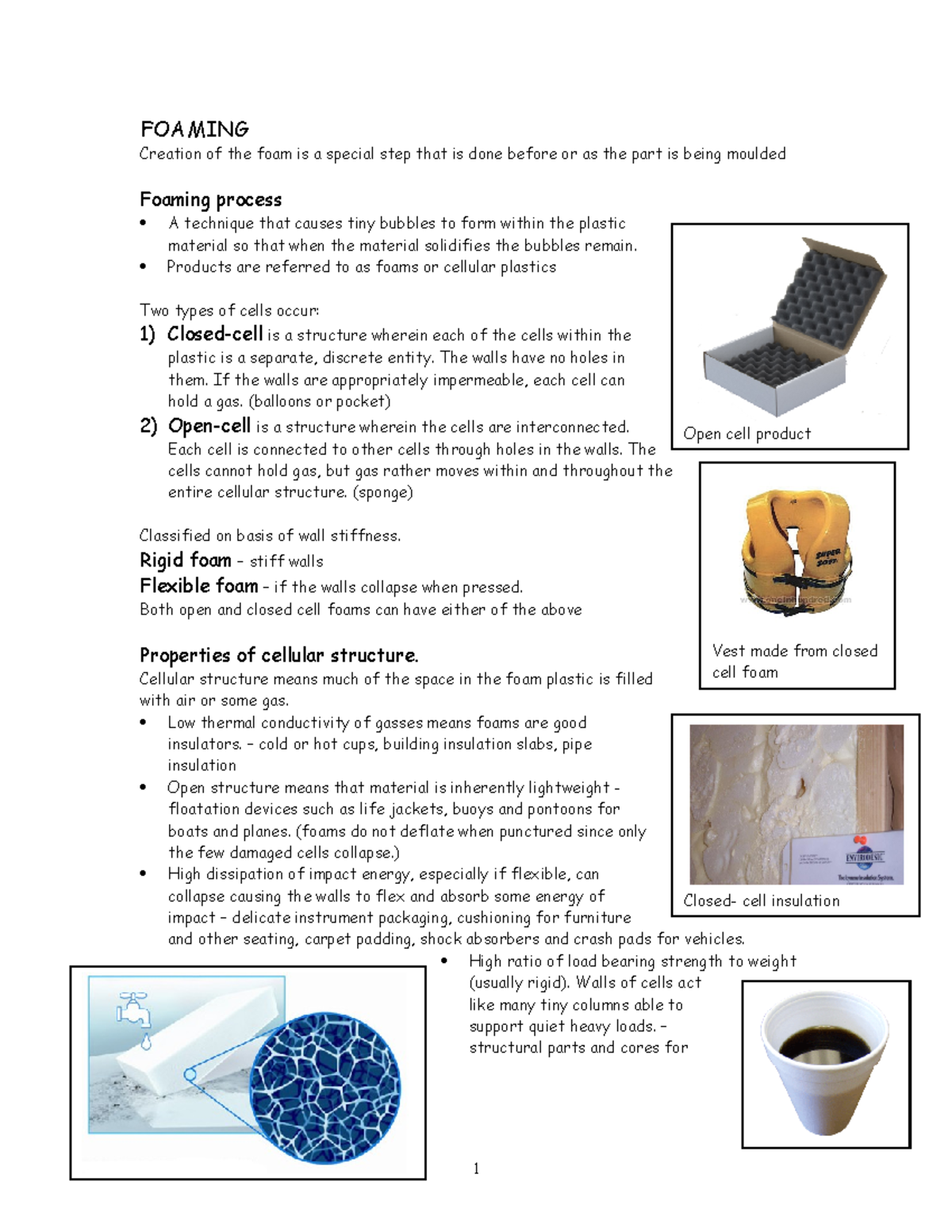 Foaming - forming - FOAMING Creation of the foam is a special step that ...