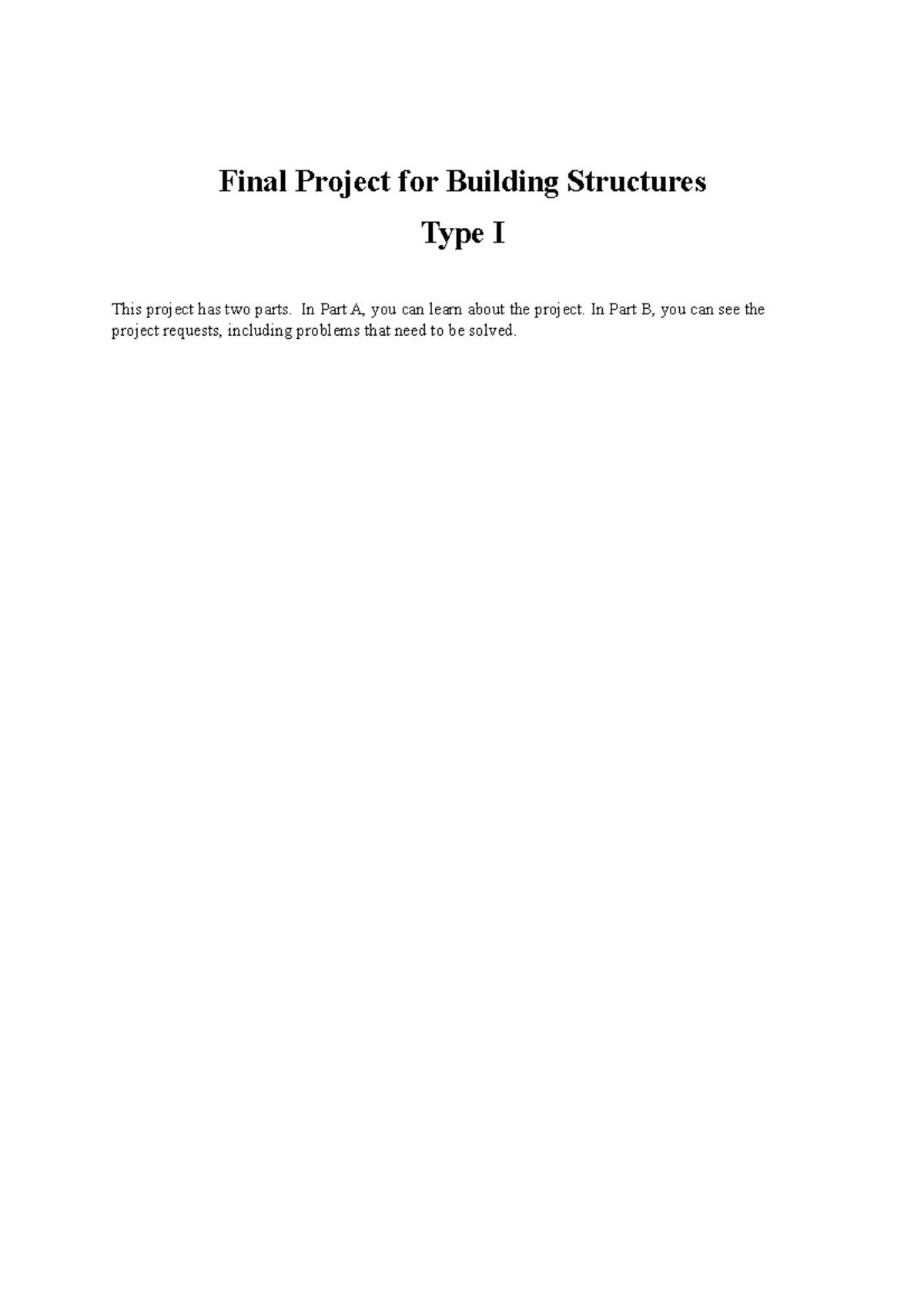 Individual Project - Final Project for Building Structures Type I This ...