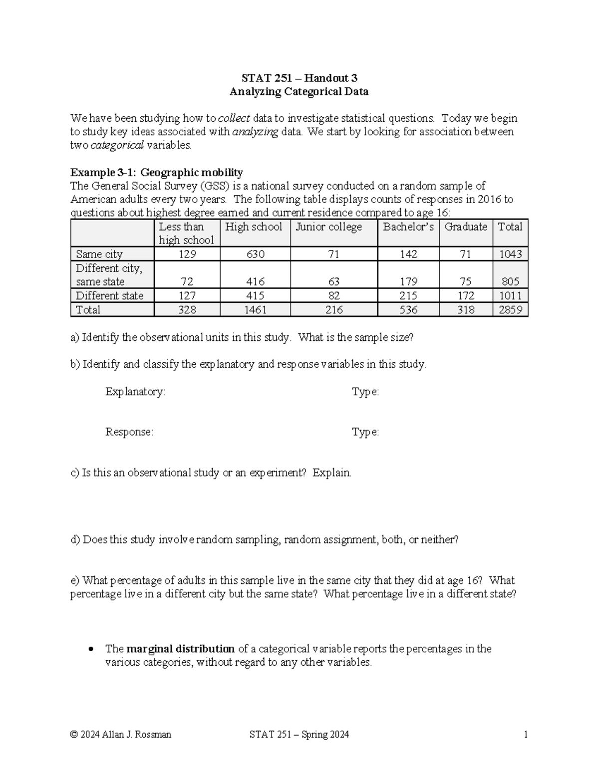 Handout 3 - STAT 251 – Handout 3 Analyzing Categorical Data We have been studying how to collect ...